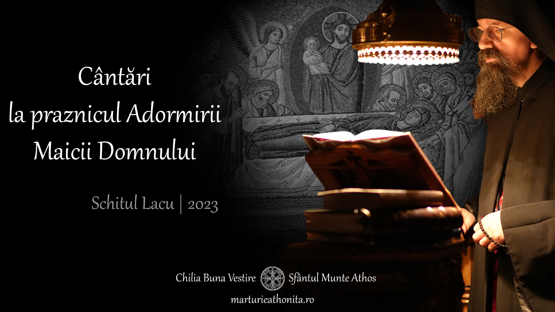 Cântări la praznicul Adormirii Maicii Domnului | Schitul Lacu | 2023 - Chilia "Buna-Vestire"