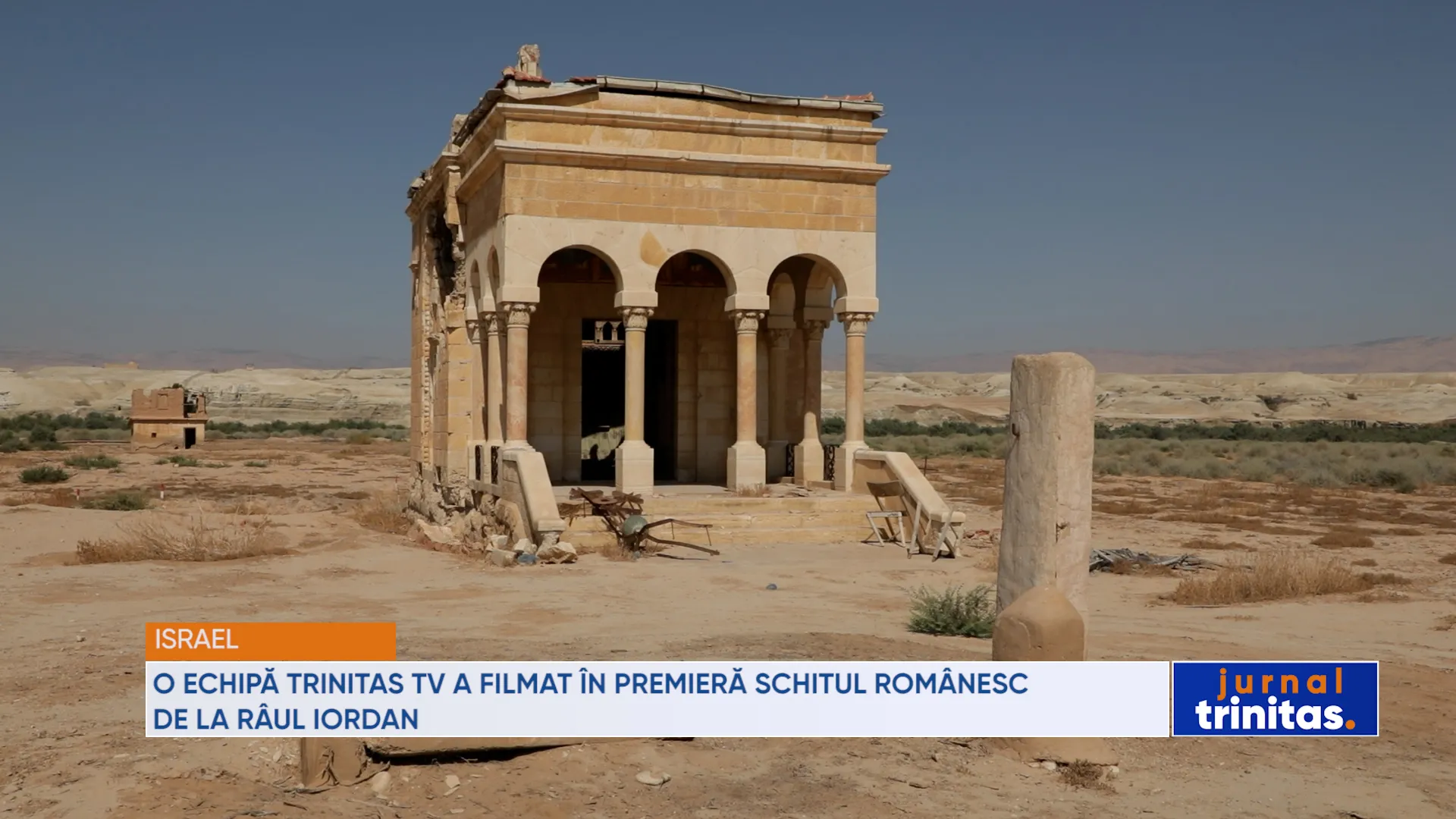 Filmări în premieră – Schitul românesc de la Iordan - Chilia "Buna-Vestire"