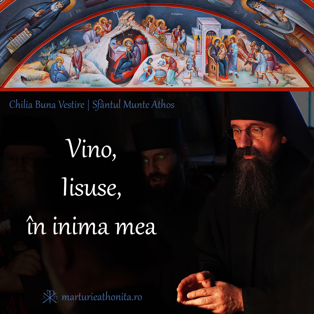 Colind – Vino, Iisuse, în inima mea - Chilia "Buna-Vestire"
