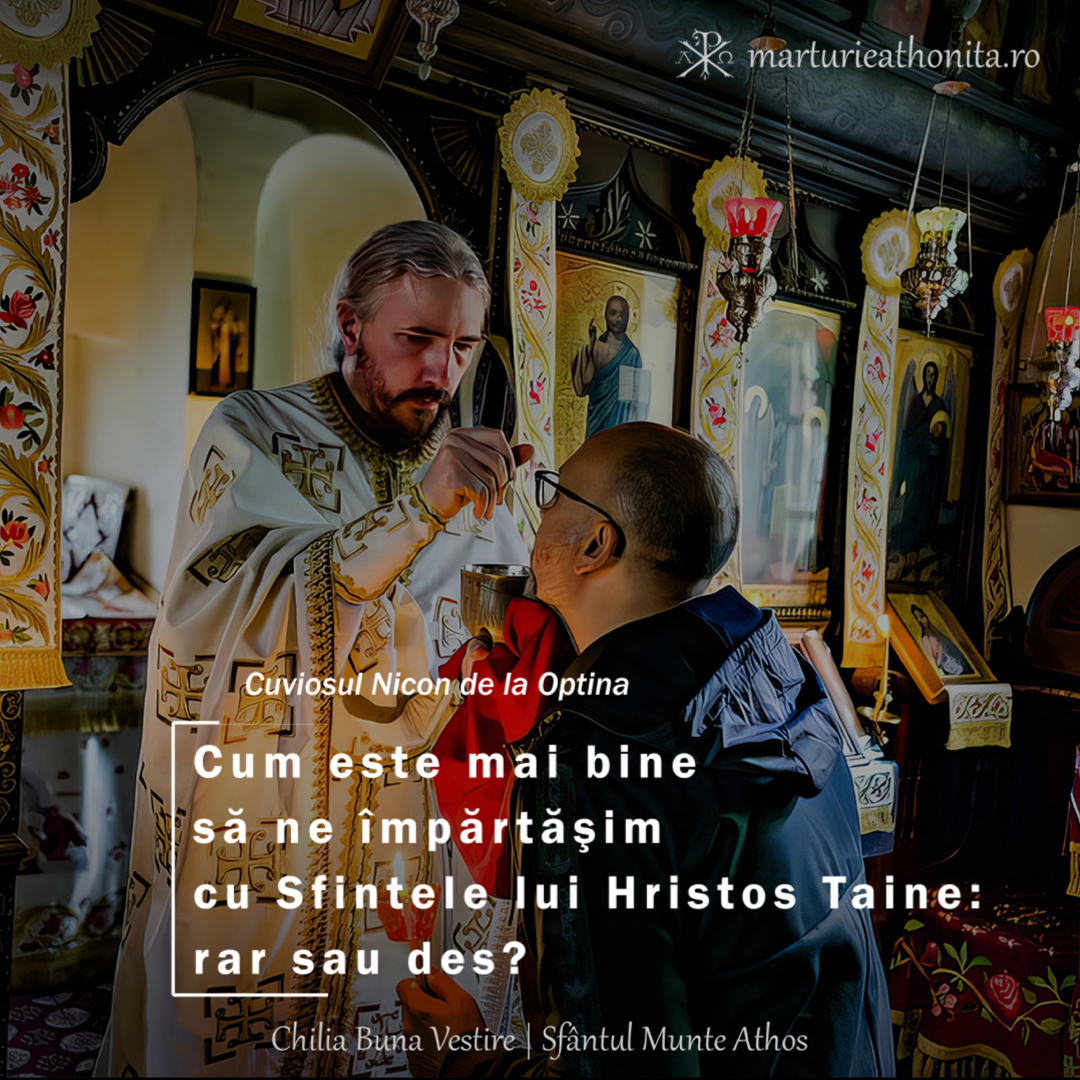 Cuviosul Nicon de la Optina – Cum este mai bine să ne împărtăşim cu ...