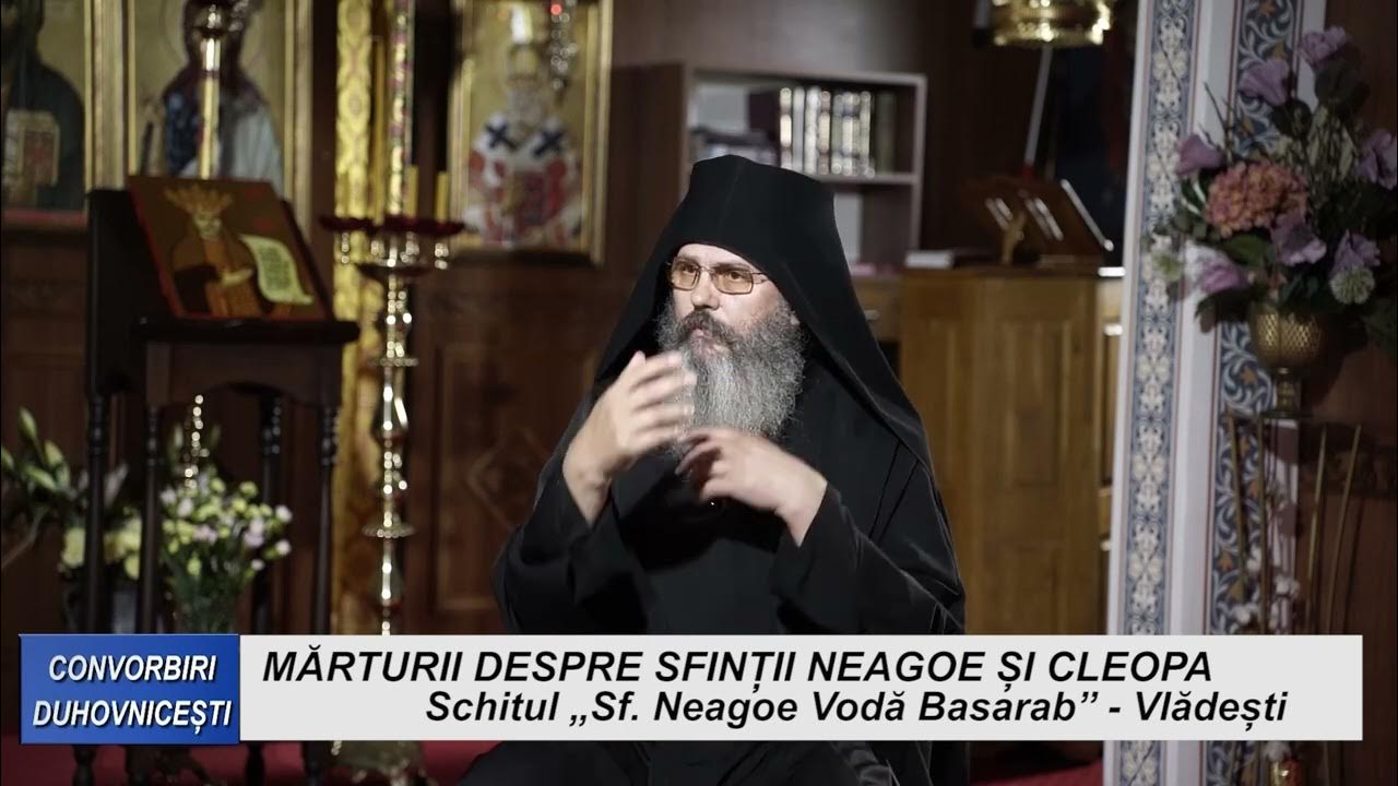 Mărturii despre Sfinții Neagoe și Cleopa - Chilia "Buna-Vestire"